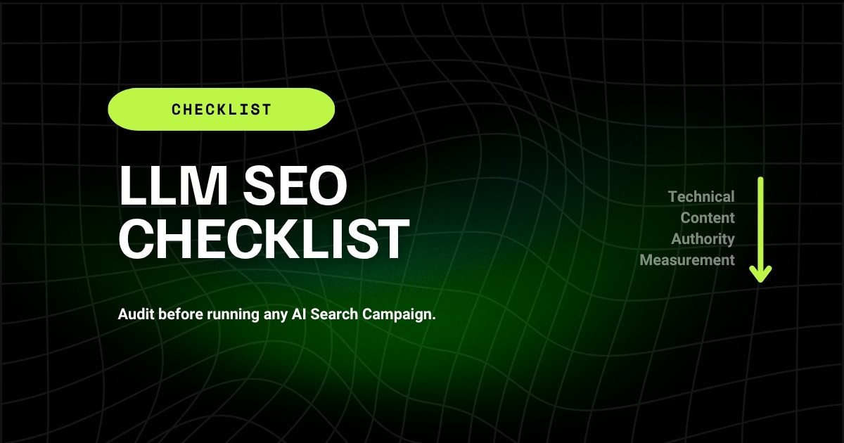 LLM SEO Checklist: 25 Things to Audit for AI Search [2026]